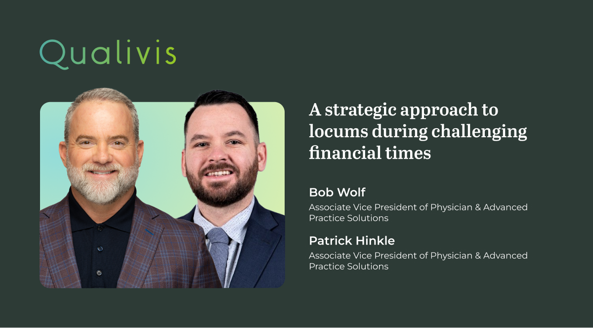 Qualivis Webinar - Locums During Financially Challenging Times